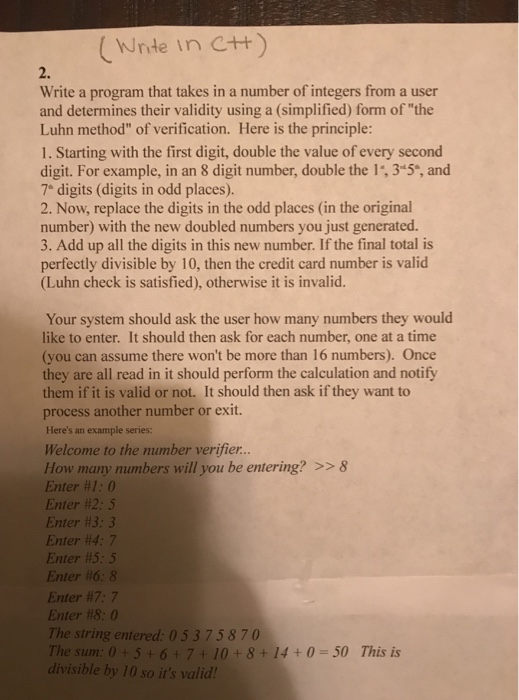 Solved Write a program that takes in a number of integers | Chegg.com