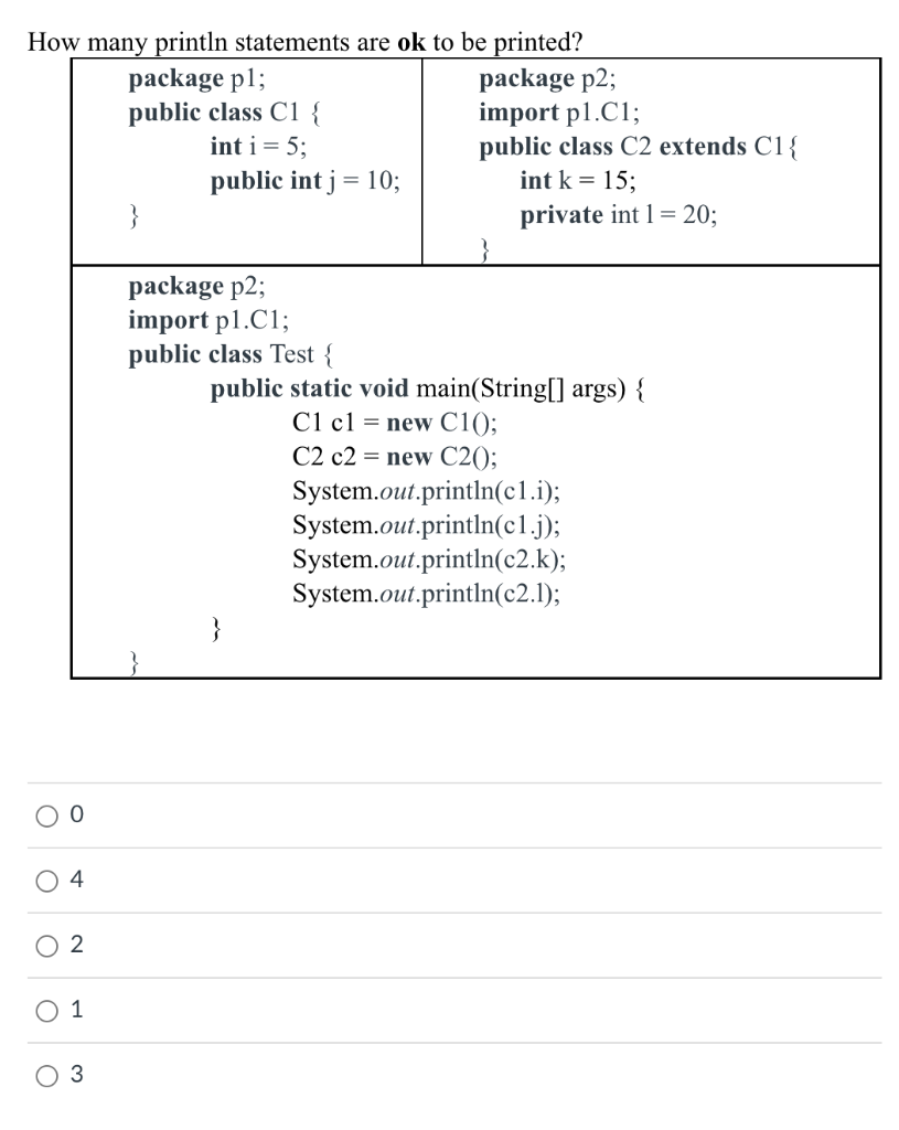 Solved How many println statements are ok to be printed? 0 4 | Chegg.com