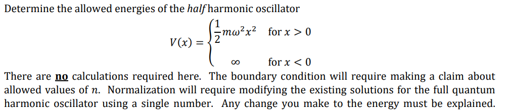 Solved Determine the allowed energies of the half harmonic | Chegg.com