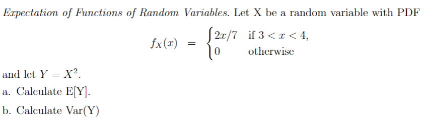 Solved = Expectation of Functions of Random Variables. Let X | Chegg.com