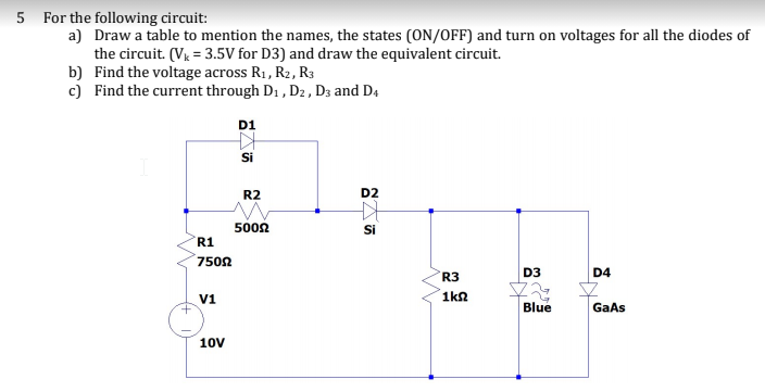 Solved For the following circuit: a) Draw a table to mention | Chegg.com