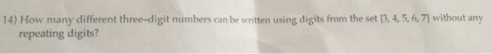 Solved 14) How many different three-digit numbers can be | Chegg.com