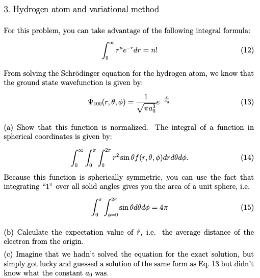 Solved 3 Hydrogen Atom And Variational Method For This P