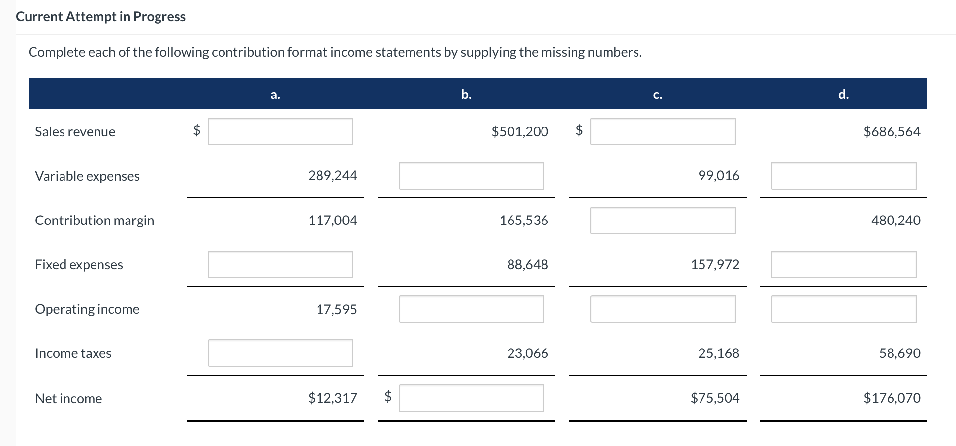 Solved Current Attempt in Progress Complete each of the | Chegg.com