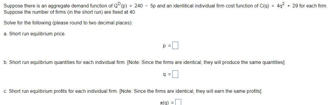 Solved Suppose there is an aggregate demand function of | Chegg.com