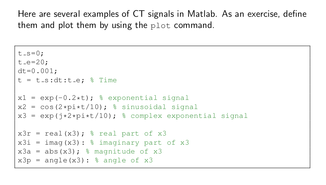 Solved Here are several examples of CT signals in Matlab. As | Chegg.com