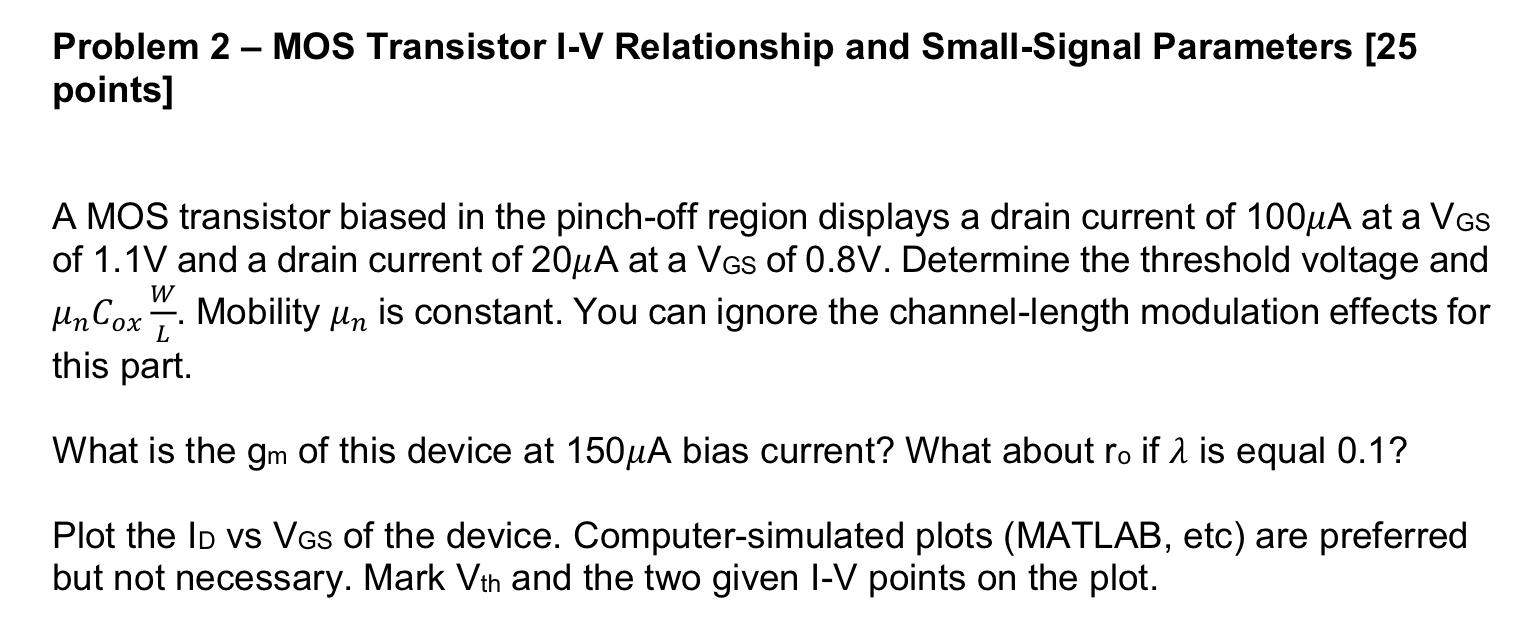 Solved Problem 2 - MOS Transistor I-V Relationship and | Chegg.com