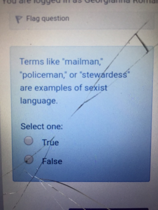 Solved F Flag question Terms like "mailman, policeman, or | Chegg.com
