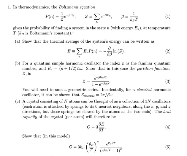 Solved 1. In thermodynamics, the Boltzmann equation P(n) = | Chegg.com