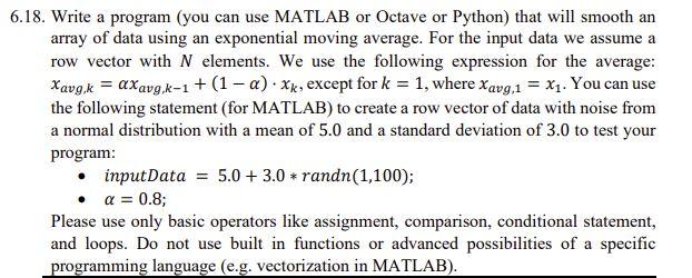 Solved 6.18. Write a program (you can use MATLAB or Octave | Chegg.com