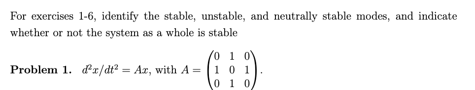 Solved For exercises 1-6, identify the stable, unstable, and | Chegg.com