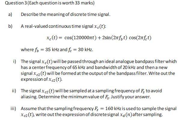 Solved Question 3 (Each question is worth 33 marks) a) | Chegg.com
