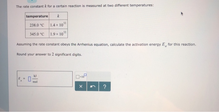 Solved The rate constant k for a certain reaction is | Chegg.com