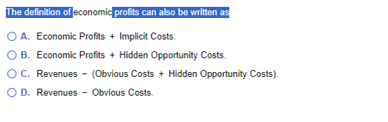 Solved The definition of economic profits can also be | Chegg.com