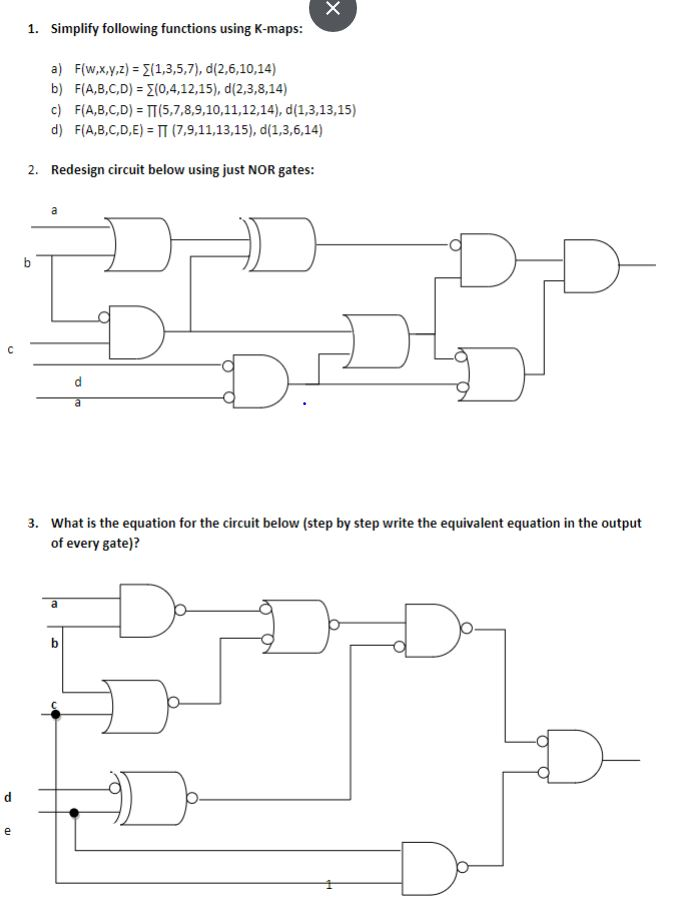 Solved 1 Simplify Following Functions Using K Maps A