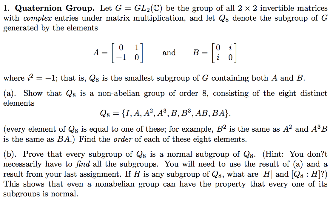 Solved Quaternion Group. *Refer to the picture below for a | Chegg.com