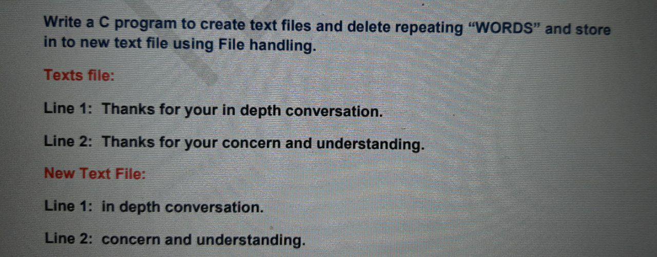 Solved Write a C program to create text files and delete | Chegg.com