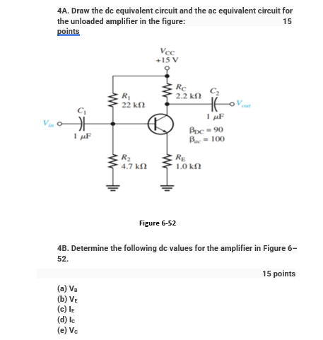 Solved 4A. Draw the dc equivalent circuit and the ac | Chegg.com