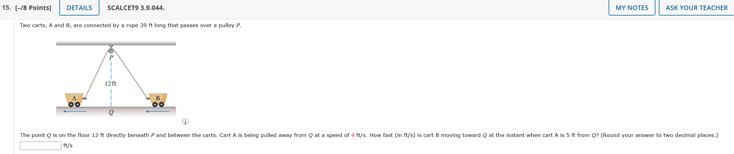 Solved Two carts, A and B, are connected by a rope 39ft long | Chegg.com