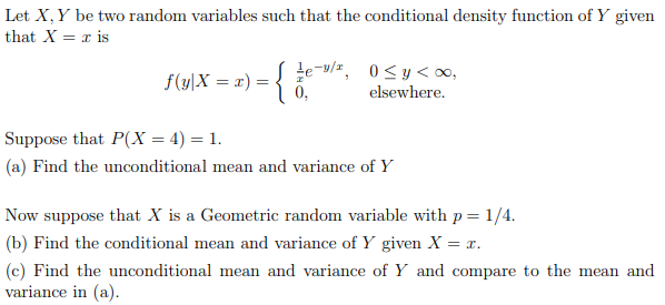 Solved Let X,Y be two random variables such that the | Chegg.com