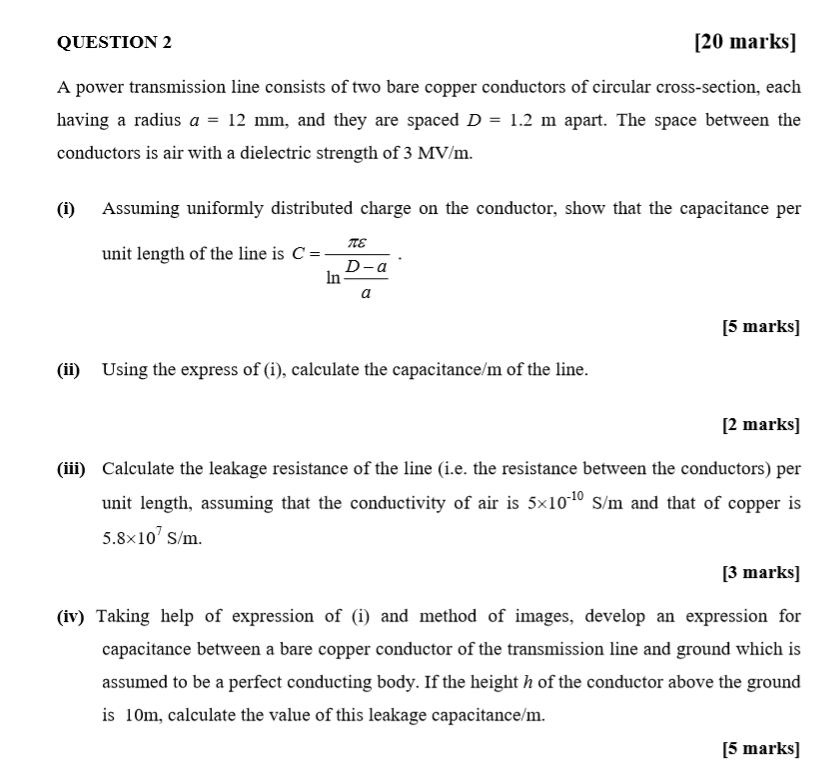 Solved QUESTION 2 [20 marks] A power transmission line | Chegg.com