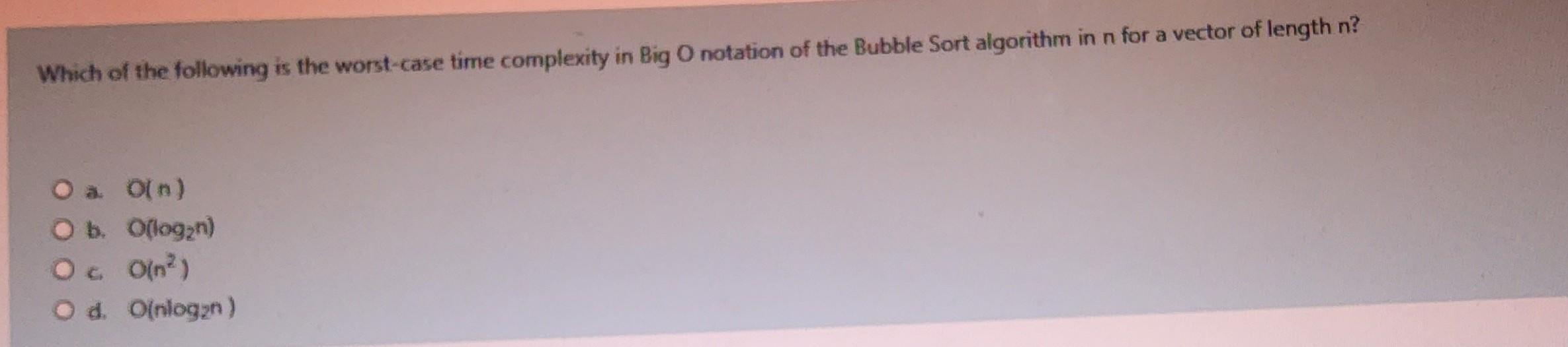 Solved Which of the following is the worst-case space | Chegg.com
