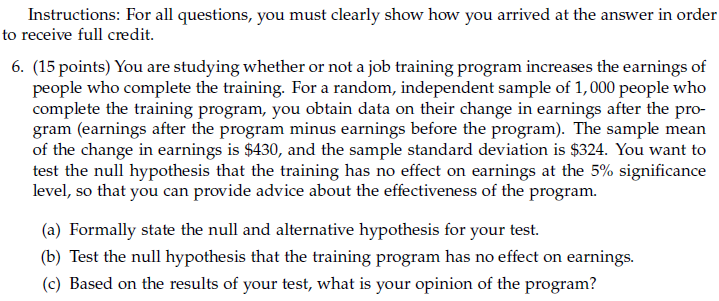 Solved Instructions: For all questions, you must clearly | Chegg.com