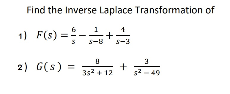 Solved Find the Inverse Laplace Transformation of 1) | Chegg.com
