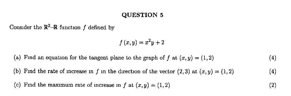 Solved Conslder the R2−R function f defined by f(x,y)=x2y+2 | Chegg.com
