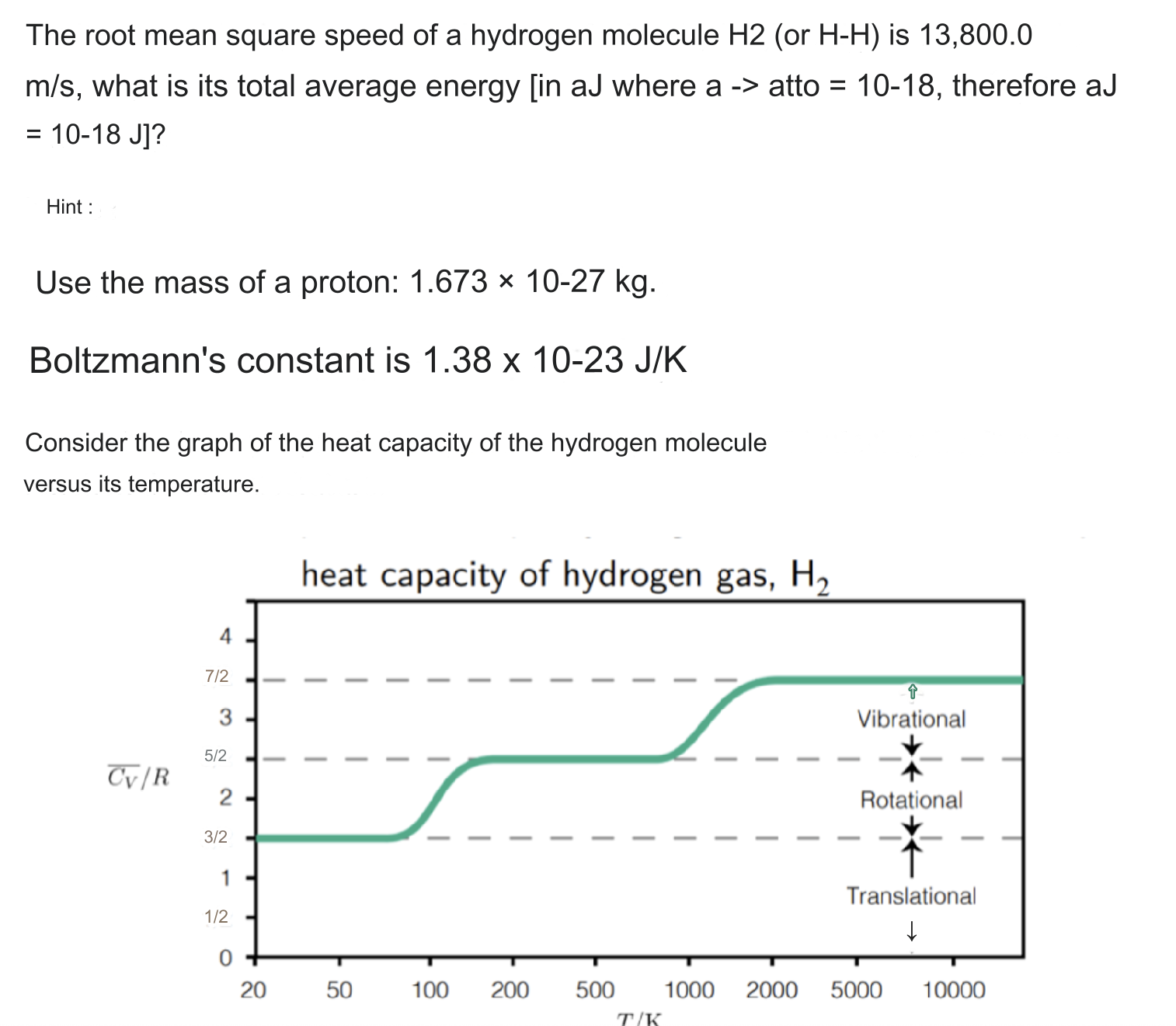 Solved The root mean square speed of a hydrogen molecule | Chegg.com