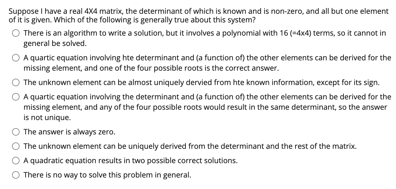 Solved Suppose I have a real 4X4 matrix, the determinant of | Chegg.com