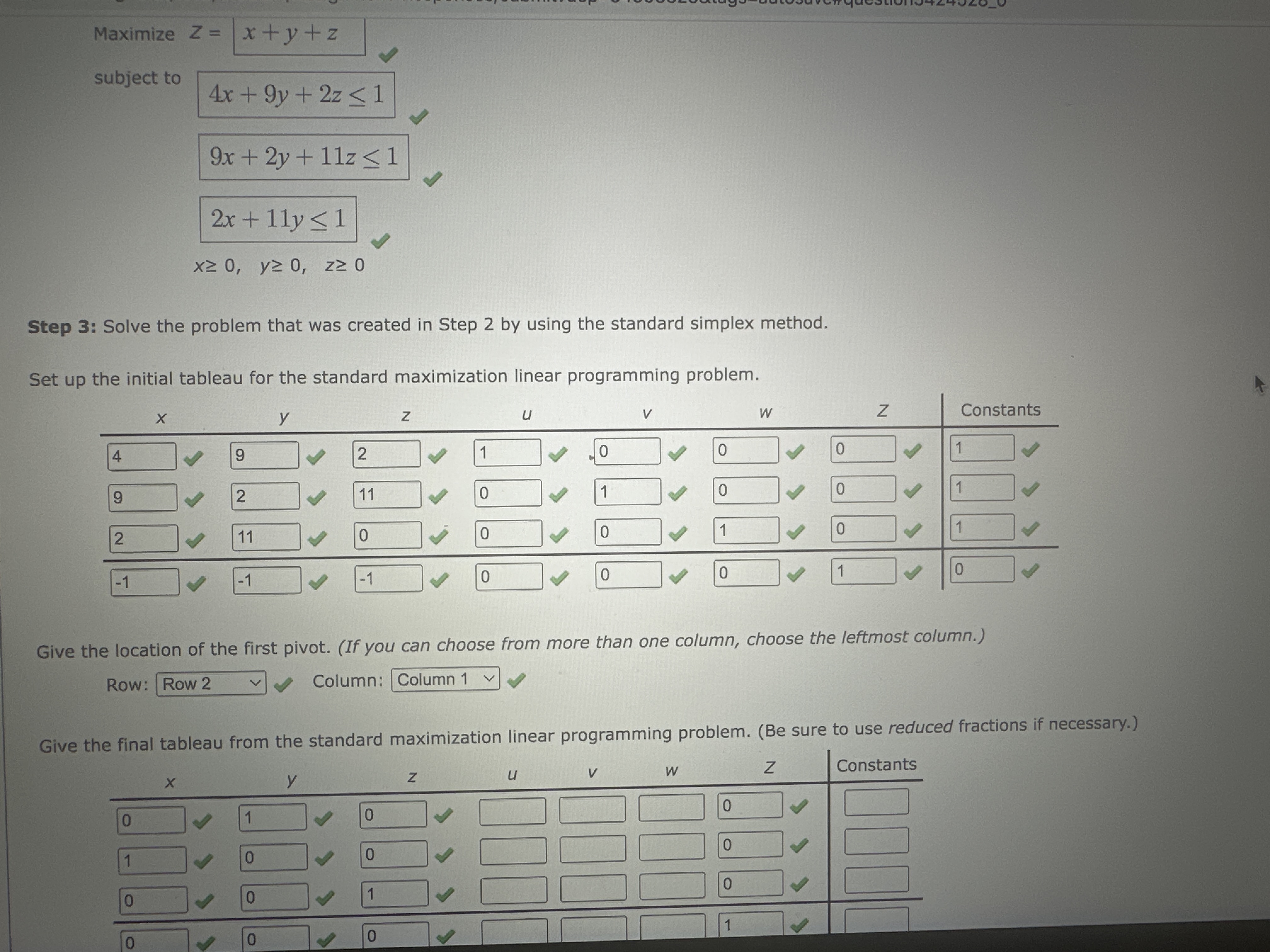 Solved Maximize \( ﻿z=x+y+z \)subject toStep 3: Solve the | Chegg.com