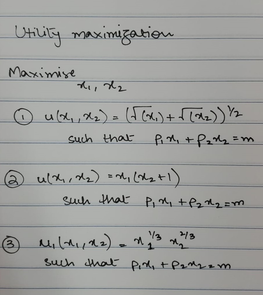 Solved Utility maximization Maximise x1,x2 (1) | Chegg.com