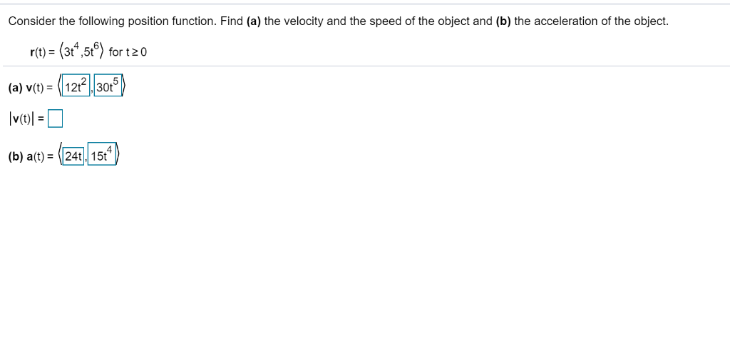 Solved Consider The Following Position Function Find A 