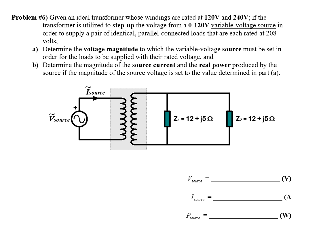 Solved Problem \#6) Given an ideal transformer whose | Chegg.com