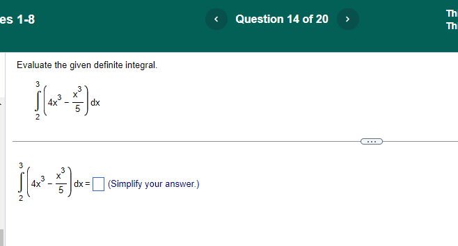 Solved Evaluate the given definite integral. ∫23(4x3−5x3)dx | Chegg.com