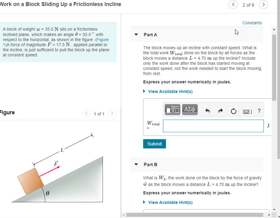 Solved Nork on a Block Sliding Up a Frictionless Incline
