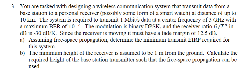 Solved 3. You are tasked with designing a wireless | Chegg.com