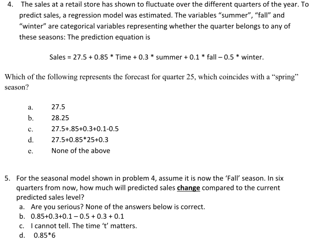 Solved 4. The sales at a retail store has shown to fluctuate | Chegg.com