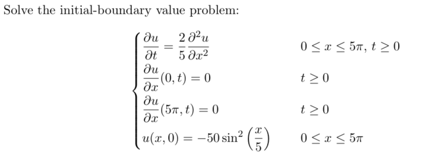 Solved Solve the initial-boundary value problem: | Chegg.com