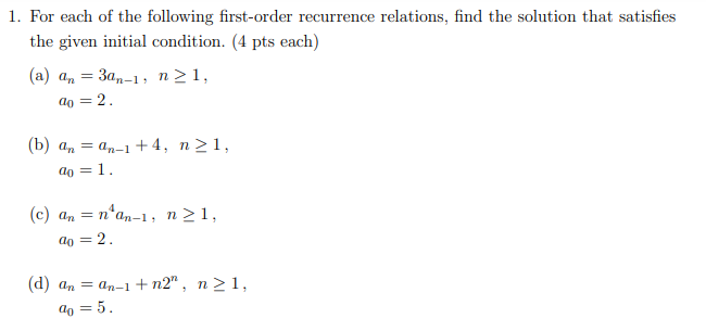 Solved 1. For each of the following first-order recurrence | Chegg.com