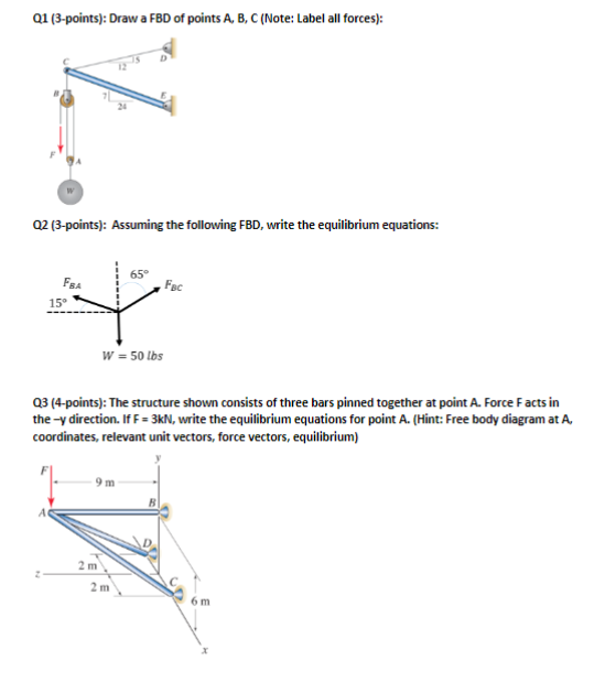 Solved Q1 (3-points): Draw a FBD of points A, B, C (Note: | Chegg.com