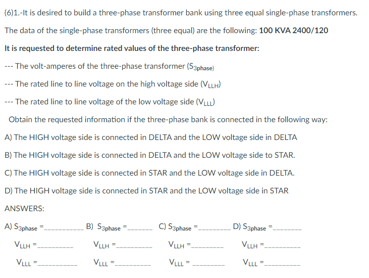 Solved It is desired to build a three-phase transformer bank | Chegg.com