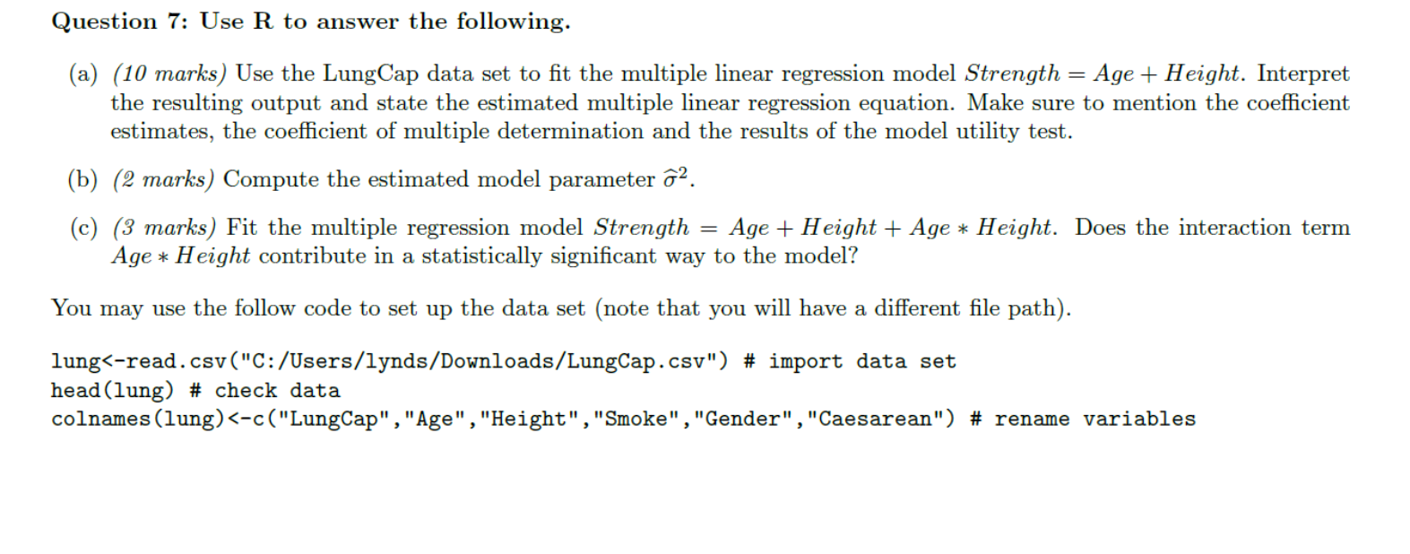Question 7: Use R to answer the following. (a) (10 | Chegg.com