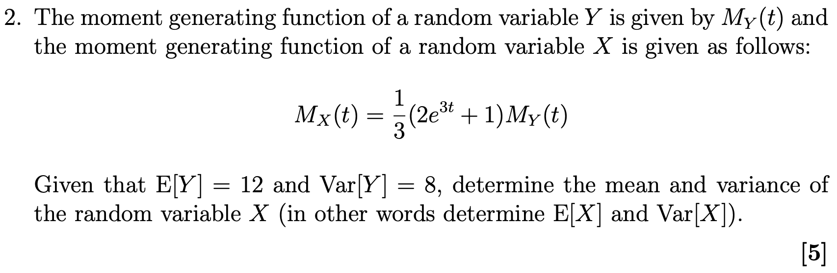 Solved 2. The moment generating function of a random | Chegg.com