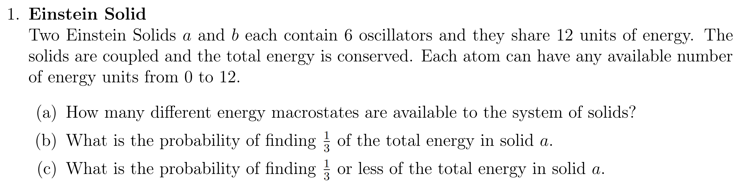 Solved Einstein Solid Two Einstein Solids a and b each | Chegg.com