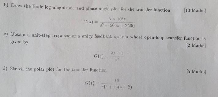 Solved b) Draw the Bode log magnitude and phase angle plot | Chegg.com
