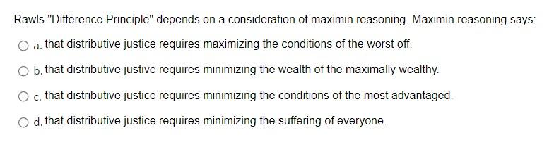 Solved Rawls "Difference Principle" depends on a | Chegg.com