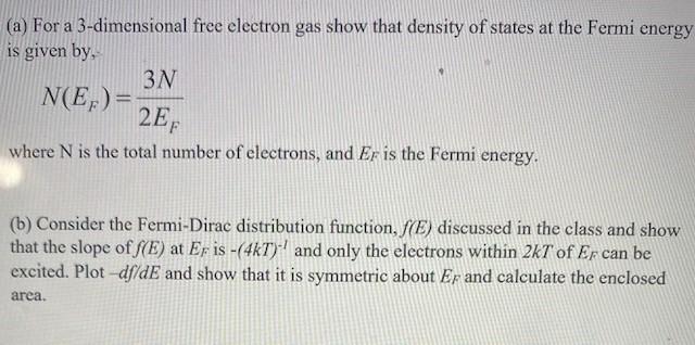 Solved (a) For a 3-dimensional free electron gas show that | Chegg.com