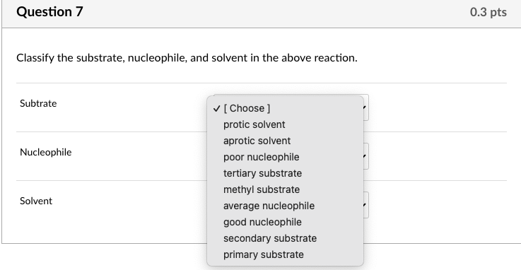 Solved Classify the substrate, nucleophile, and solvent in | Chegg.com